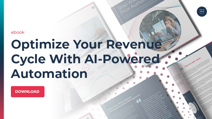 Ebook: Stop Wasting Time on Prior Authorization | AKASA