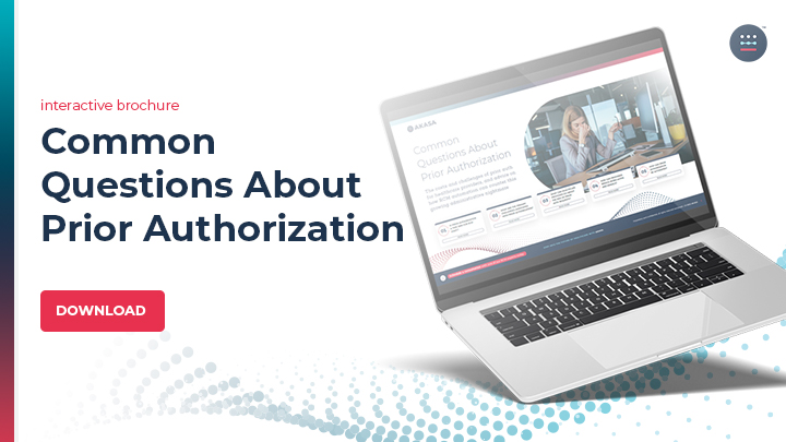 Common Questions About Prior Authorization | AKASA