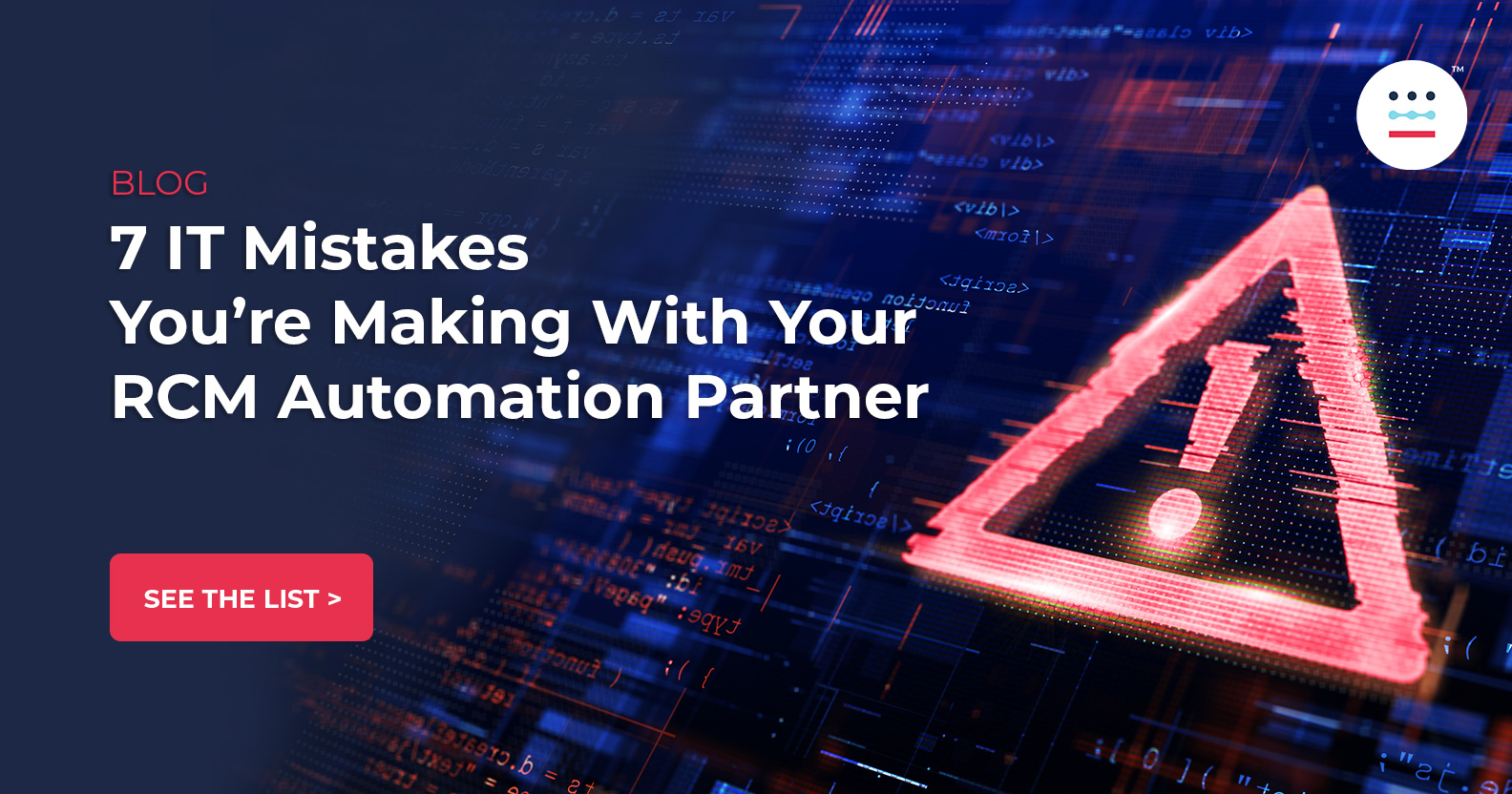 7 IT Mistakes You’re Making With Your RCM Automation Partner | AKASA